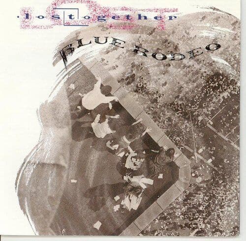 Blue Rodeo : Lost Together CD Pre-Owned | CDON