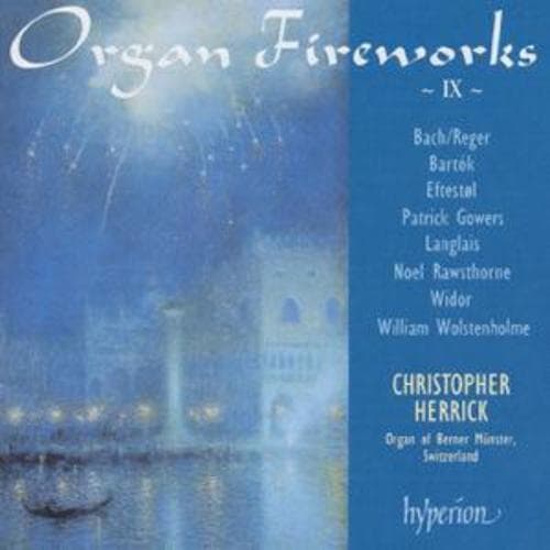 Patrick Gowers : Organ Fireworks 9 (Christopher Herrick) CD (2001) Pre ...