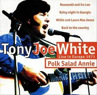Tony Joe White : Polk Salad Annie Live CD Pre-Owned | CDON