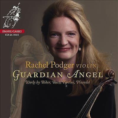 Rachel Podger : Guardian Angel: Works By Biber, Bach, Tartini, Pisendel ...