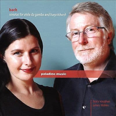 Laura Vaughan | James Tibbles : Bach: Sonatas for viola da gamba and ...