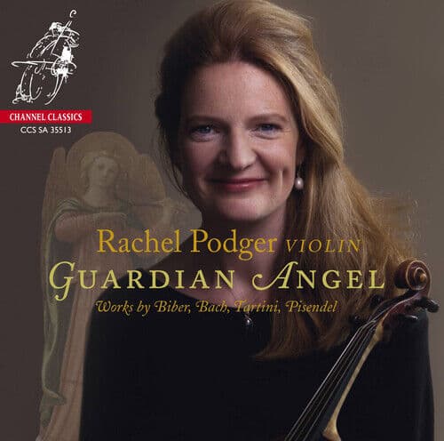 Rachel Podger : Guardian Angel: Works By Biber, Bach, Tartini, Pisendel ...