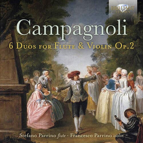 Bartolomeo Campagnoli : Campagnoli: 6 Duos for Flute & Violin, Op. 2 CD ...