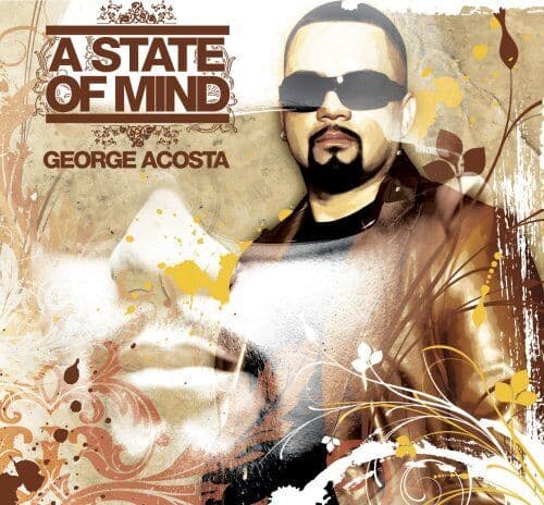 George Acosta : A State of Mind CD (2007) | CDON