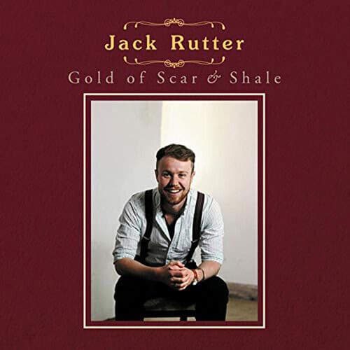 Jack Rutter : Gold of Scar & Shale CD (2019) | CDON