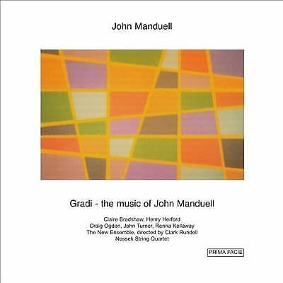 John Manduell : Gradi: The Music of John Manduell CD (2015) | CDON