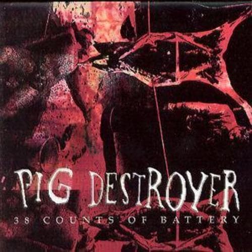 Pig Destroyer : 38 Counts of Battery CD (2001) | CDON