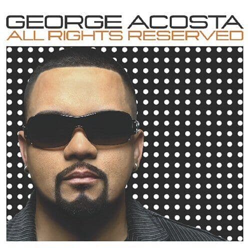 George Acosta : All Rights Reserved CD (2006) | CDON