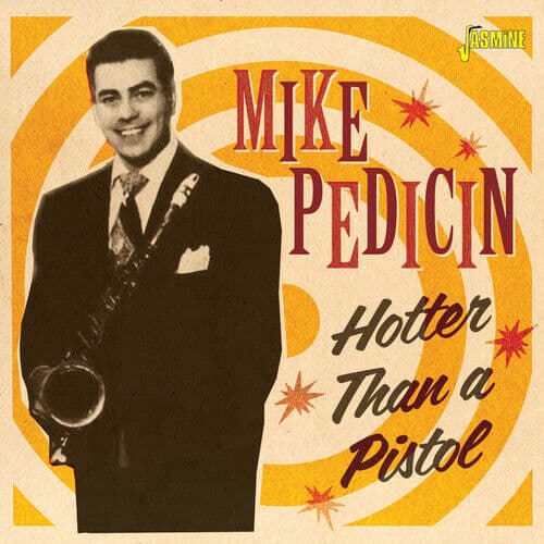 Mike Pedicin : Hotter Than a Pistol CD Album (Jewel Case) (2021) | CDON