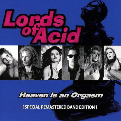 Lords of Acid : Heaven Is an Orgasm CD (2017) | CDON