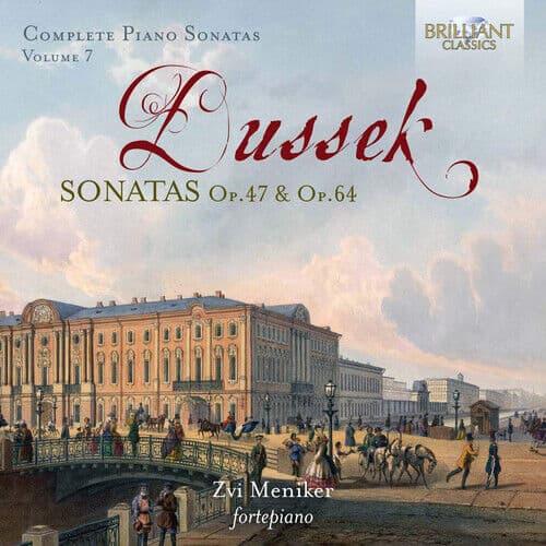 Jan Ladislav Dussek : Dussek: Complete Piano Sonatas: Sonatas, Op. 47 ...