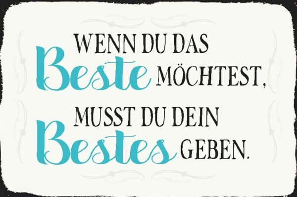 Schatzmix - R0674 - Metallskylt med tysk inskription Wenn du das Beste ... Schatzmix - R0674 - Metallskylt med tysk inskription Wenn du das Beste ...