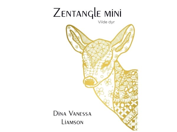 Zentangle Mini - Vilde dyr | Dina Vanessa Liamson | Språk: Dansk | CDON
