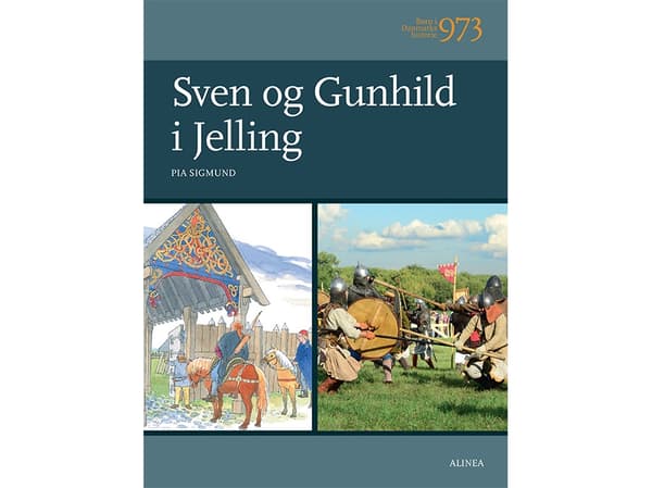 Børn i Danmarks historie 973, Sven og Gunhild i Jelling | Pia Sigmund ...