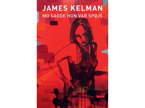 Mo sagde hun var spøjs | James Kelman | Språk: Dansk | CDON