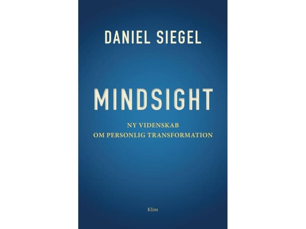 Mindsight | Daniel Siegel | Språk: Dansk | CDON