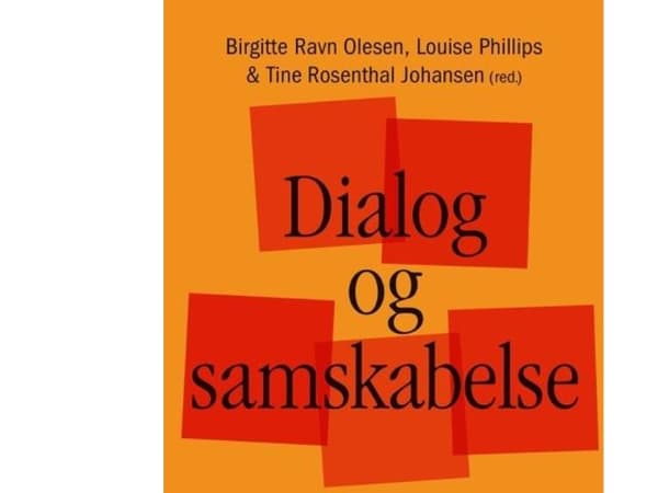 Dialog och samskapelse | Birgitte Ravn Olesen;Louise Jane Phillips;Tine ...