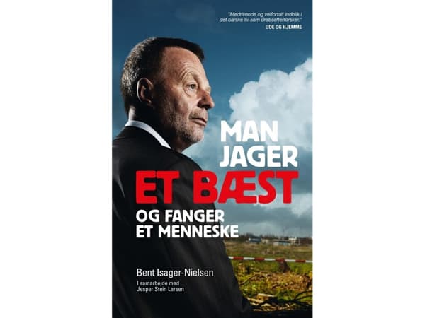 Man jager et bæst og fanger et menneske | Jesper Stein Larsen;Bent ...