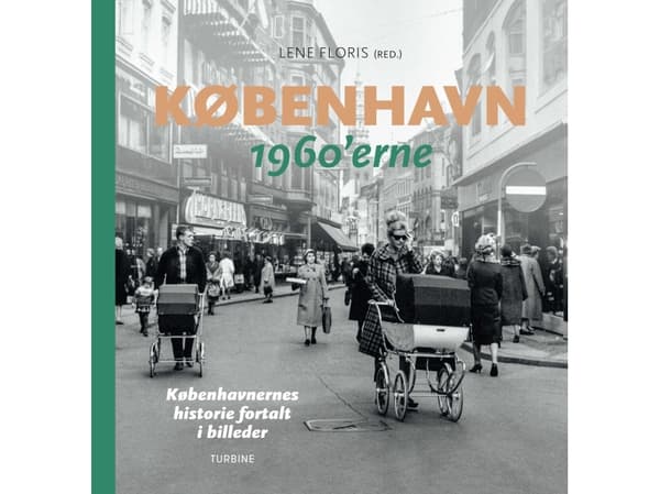 Köpenhamn - 1960-talet | Lene Floris (red.) | Språk: Danska | CDON