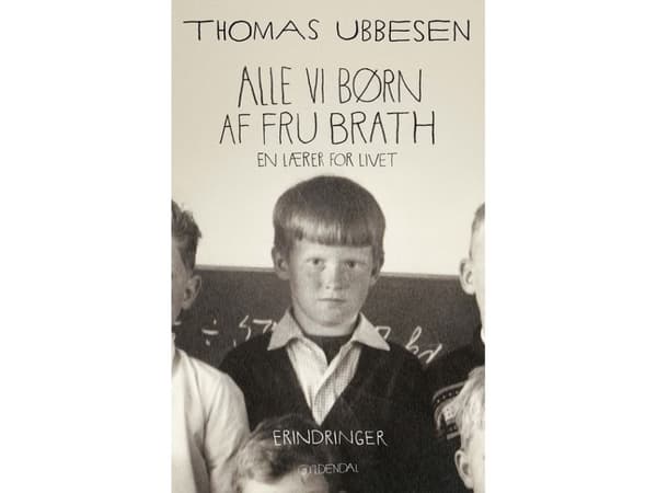Alla vi barn till fru Brath | Thomas Ubbesen | Språk: Danska | CDON