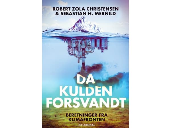 Da kulden forsvandt | Robert Zola Christensen;Sebastian H. Mernild ...