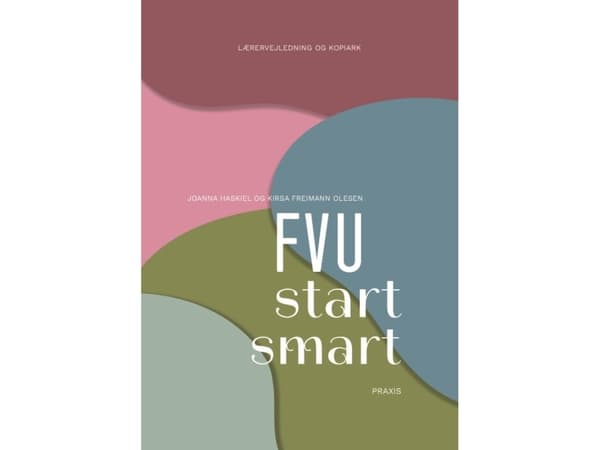 FVU start smart, lærervejledning | Kirsa Freimann Olesen;Joanna Haskiel | Språk: Dansk | CDON