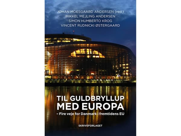 Til guldbryllup med Europa | Johan Moesgaard Andersen, Mikkel Mejling ...