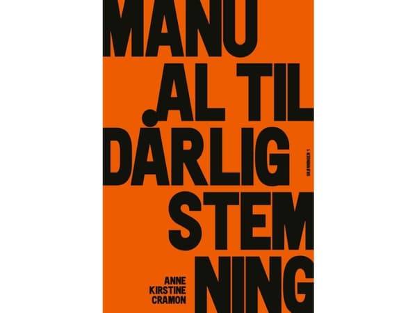 Manual til dårlig stemning | Anne Kirstine Cramon | Språk: Danska | CDON