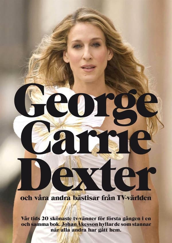 George, Carrie, Dexter 9789150500462 | CDON