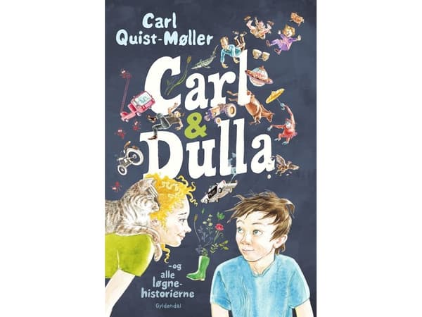 Carl og Dulla og alle løgnehistorierne | Carl Quist Møller | Språk ...