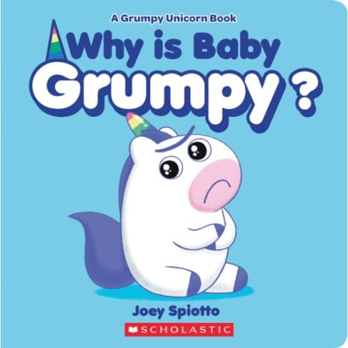 Why Is Baby Grumpy? (A Grumpy Unicorn Board Book) | CDON