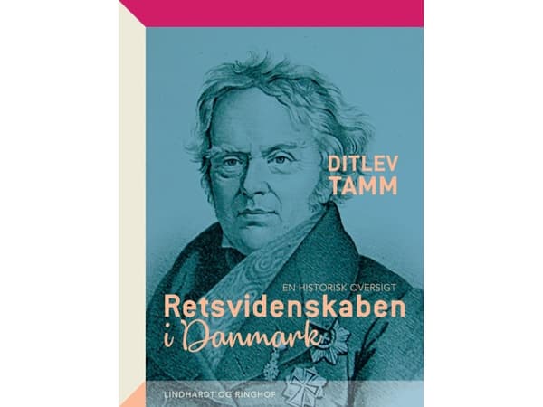 Retsvidenskaben i Danmark. En historisk oversigt | Ditlev Tamm | Språk ...