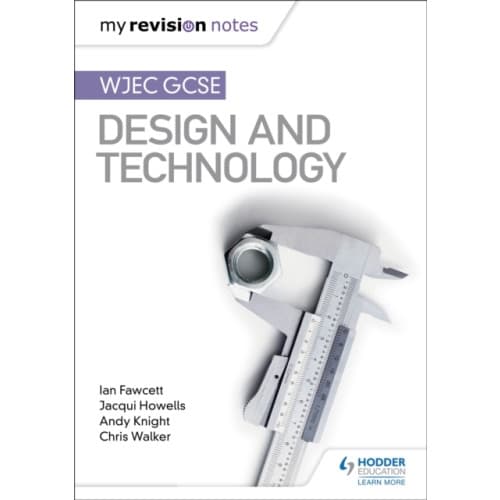 My Revision Notes: WJEC GCSE Design and Technology (häftad, eng) | CDON