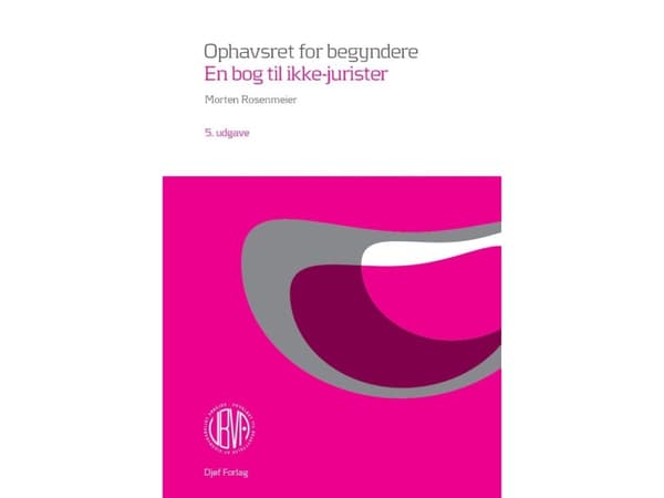 Ophavsret for begyndere | Morten Rosenmeier | Språk: Dansk | CDON