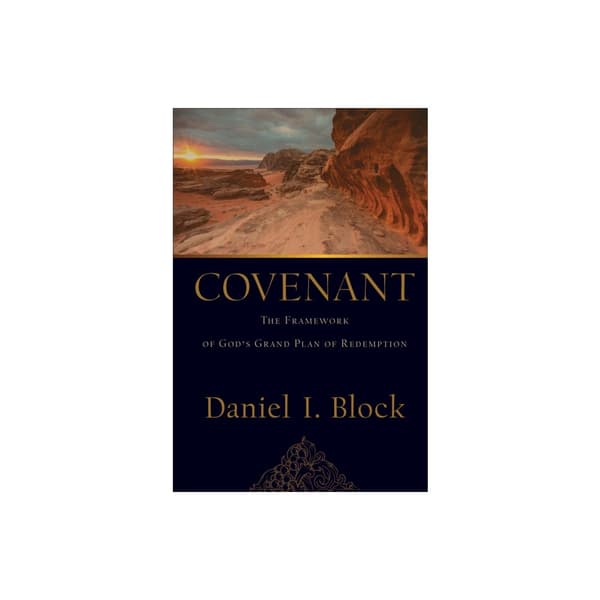 Covenant – The Framework of God`s Grand Plan of Redemption (inbunden ...