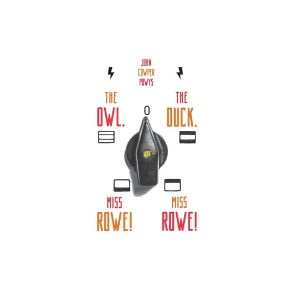 The Owl, the Duck, and - Miss Rowe! Miss Rowe! (inbunden, eng) | CDON