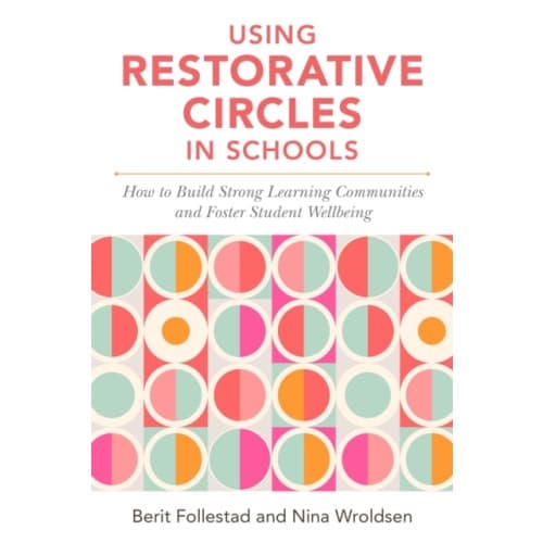 Using Restorative Circles in Schools (häftad, eng) | CDON