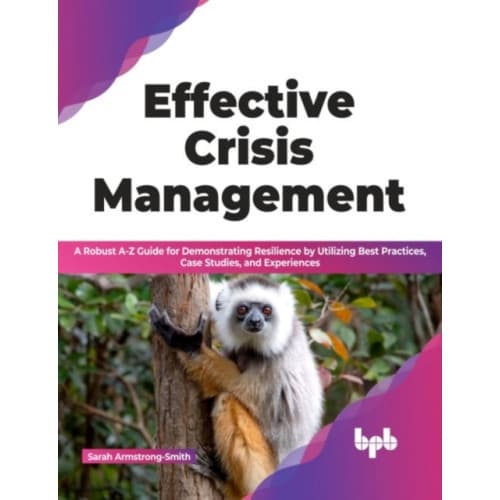 Effective Crisis Management (häftad, eng) | CDON