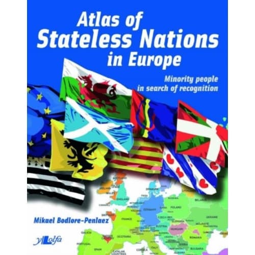 Atlas of Stateless Nations in Europe - Minority People in Search of ...