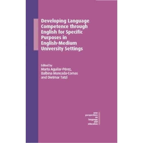 Developing Language Competence through English for Specific Purposes in English-Medium ...