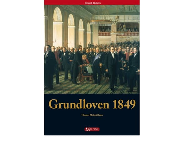 Grundloven 1849 | Thomas Meloni Rønn | Språk: Dansk | CDON