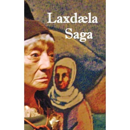 Laxdala Saga - The Laxdale Saga - with Map and Section Headings ...