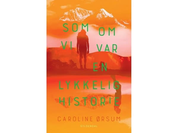 Som om vi var en lycklig historia | Caroline Ørsum | Språk: Danska | CDON