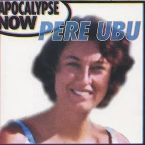 Pere Ubu Apocalypse Now (CD) Album New | CDON