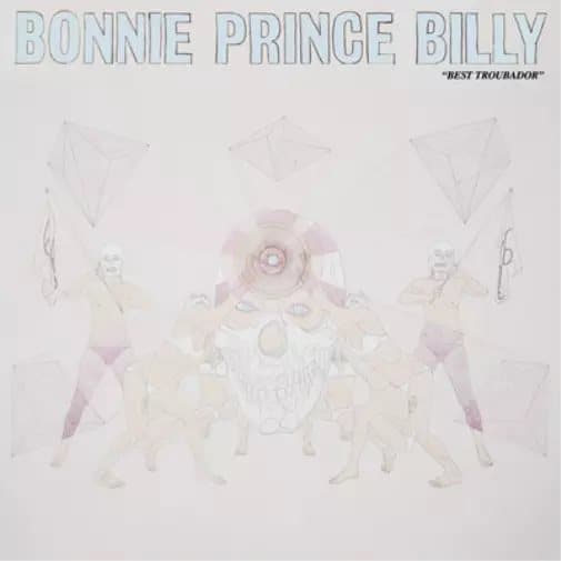Bonnie ‘Prince’ Billy Best Troubador (Vinyl) 12″ Album New | CDON