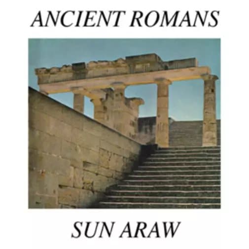 Sun Araw Ancient Romans (Vinyl) 12″ Album New | CDON