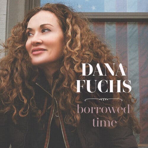 Dana Fuchs : Borrowed Time CD (2022) | CDON