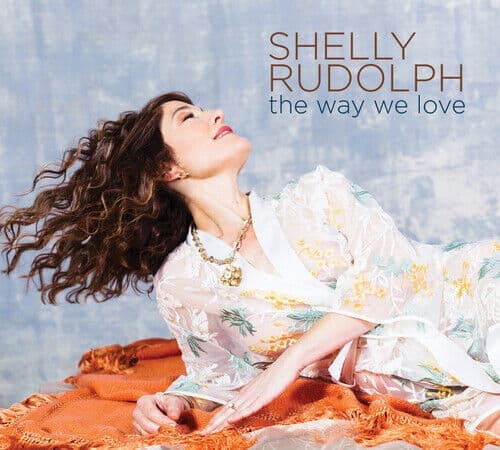 Shelly Rudolph : The Way We Love CD Album Digipak (2020) | CDON