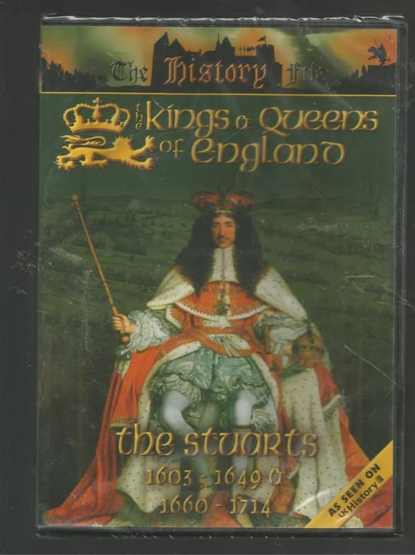 KINGS & QUEENS OF ENGLAND The Stuarts 1603-1714 HISTORY FILE / DVD ...