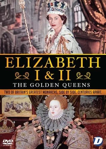Elizabeth I & II: The Golden Queens DVD (2021) Sam Berrigan Taplin cert ...